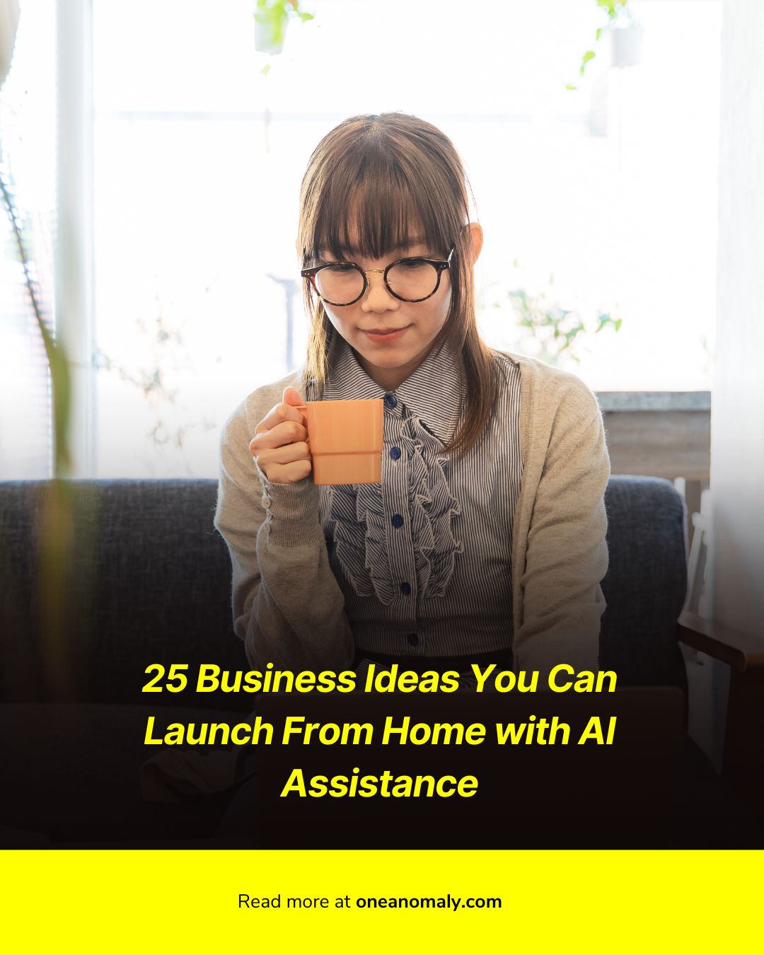 25 Business Ideas You Can Launch From Home with AI Assistance – OneAnomaly